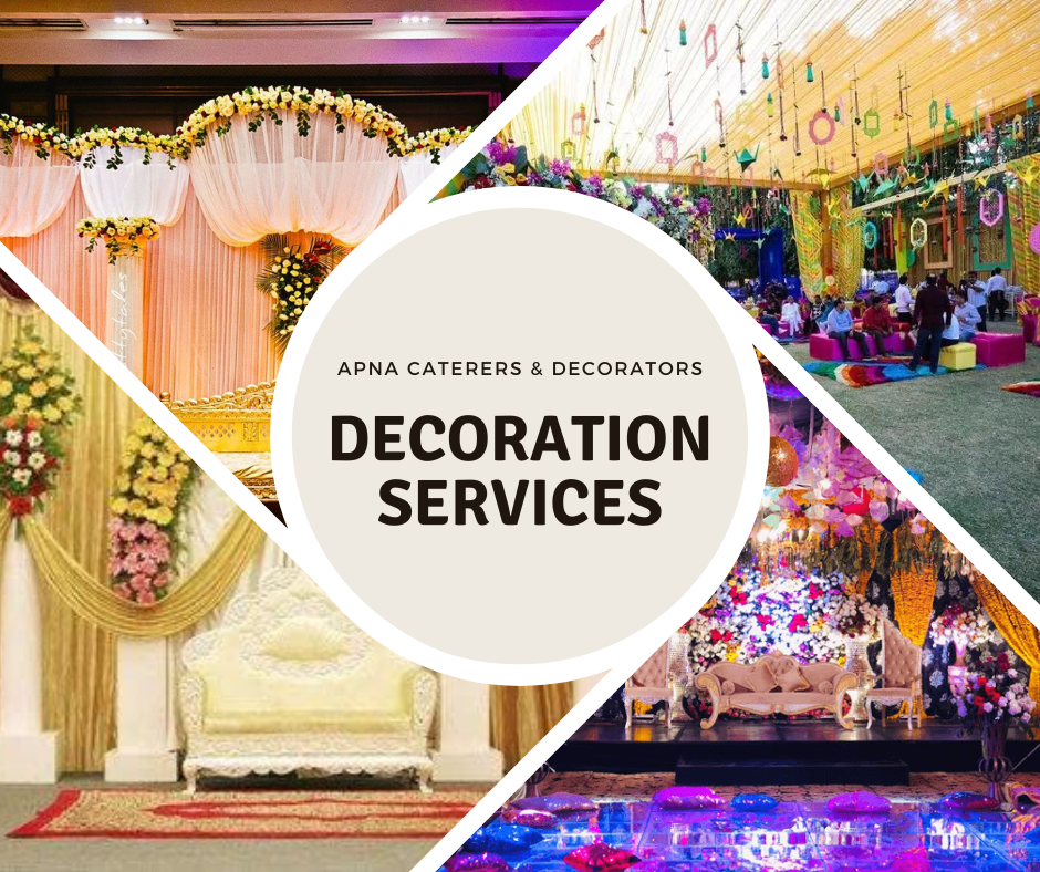 Apna Caterers & Decorators - Wedding Decorators & Event Planner Services in Delhi, India